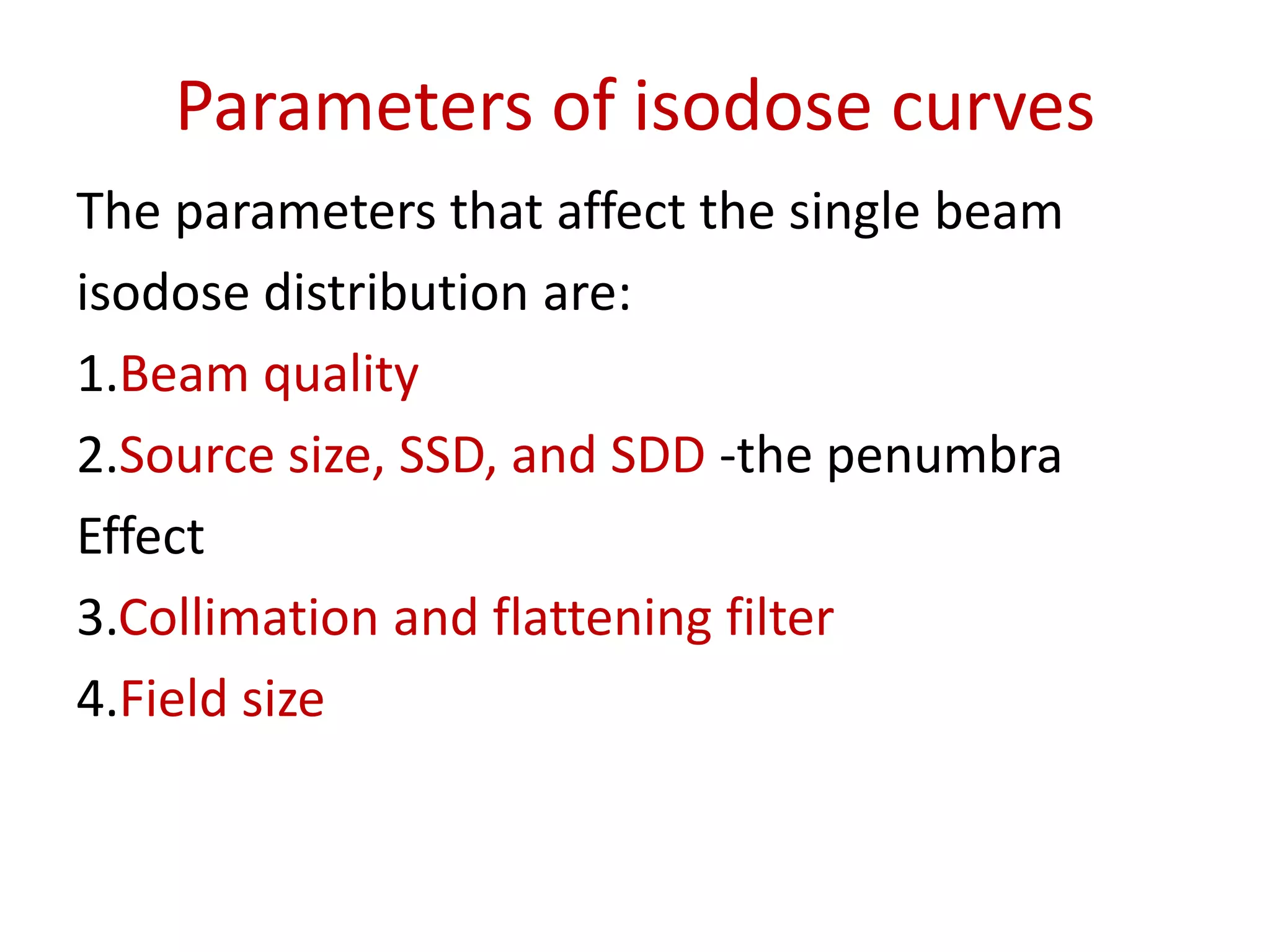 Isodose curves RADIATION ONCOLOGY | PPTX