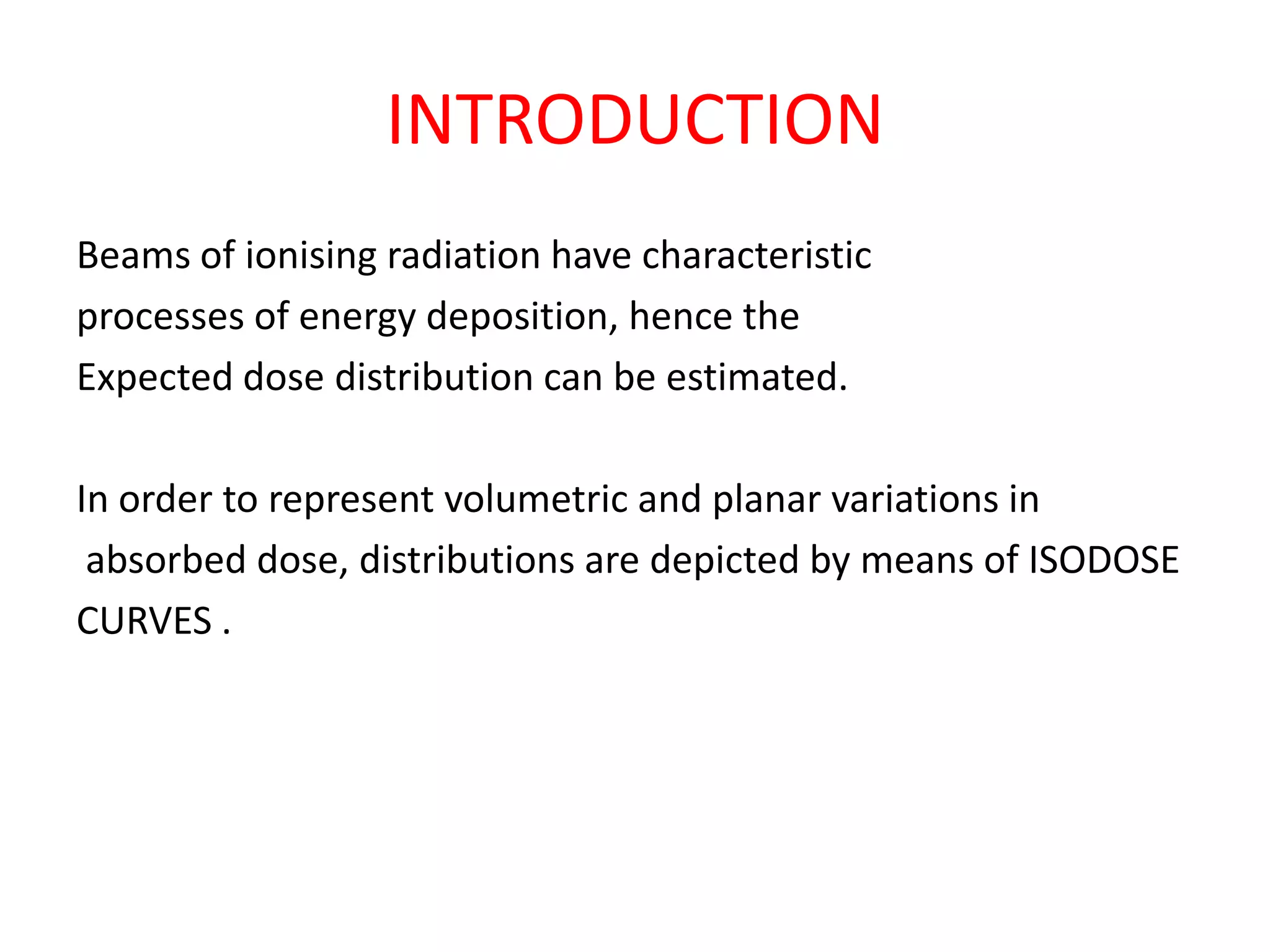 Isodose curves RADIATION ONCOLOGY | PPTX