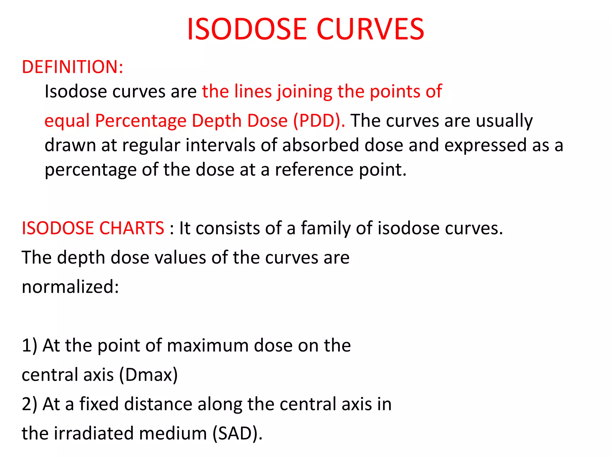 Isodose curves RADIATION ONCOLOGY | PPTX
