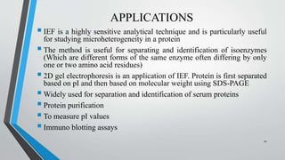Isoelectric focusing electrophoresis.pptx