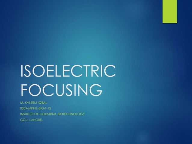 Isoelectric Focusing | PPSX | Chemistry | Science