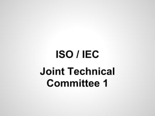 ISO / IEC JTC1 | PPT