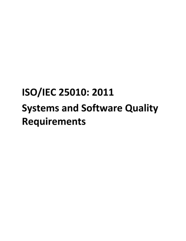 ISO IEC 25010 2011 Systems and Software Quality Requirements and Evaluation SQuaRE Quality Model ...