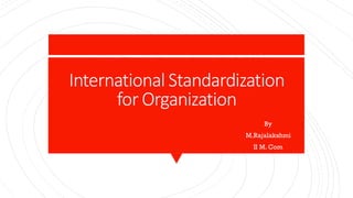 ISO International standardization for organization.pdf