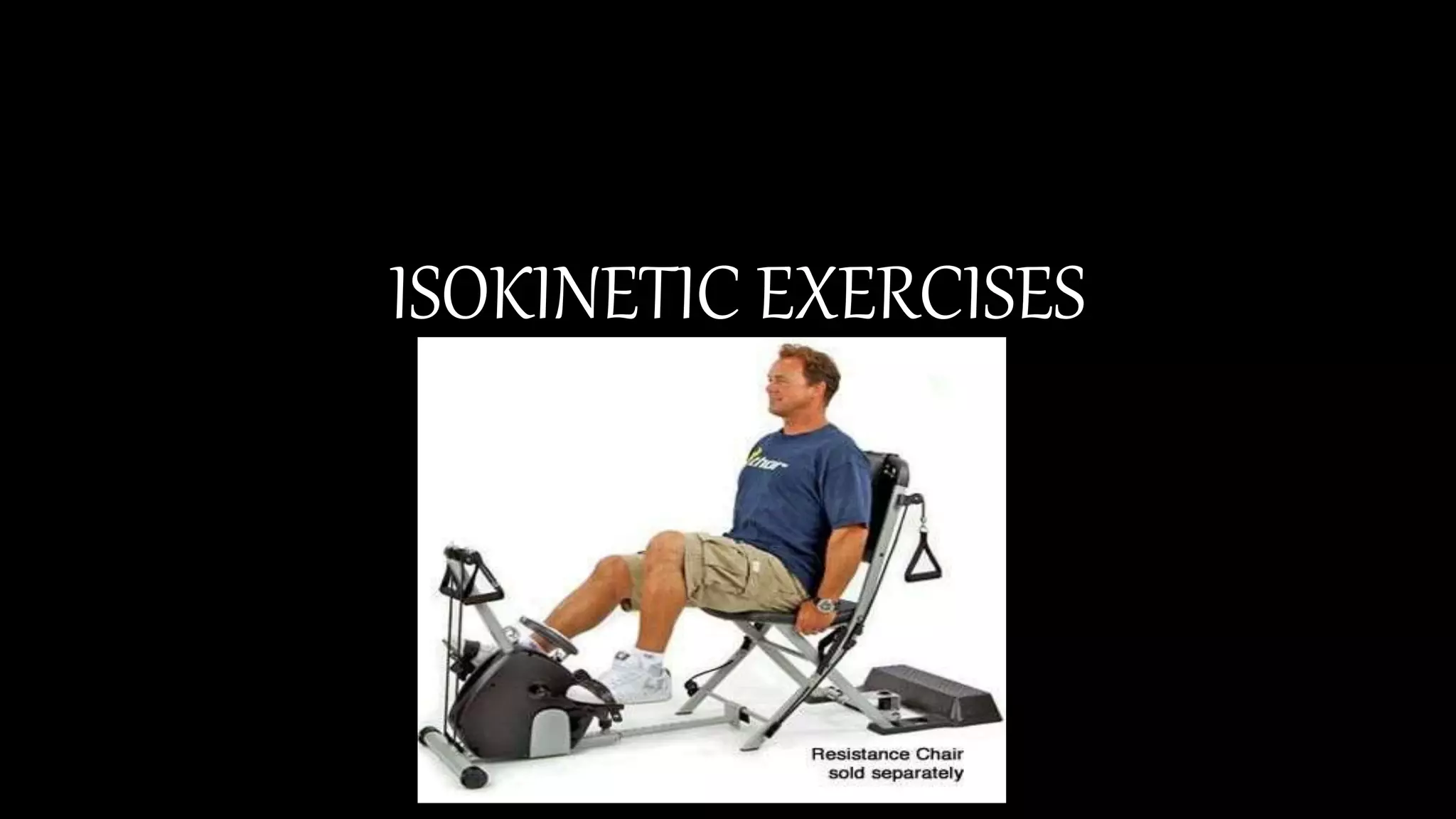 Isokinetic exercises | PPTX