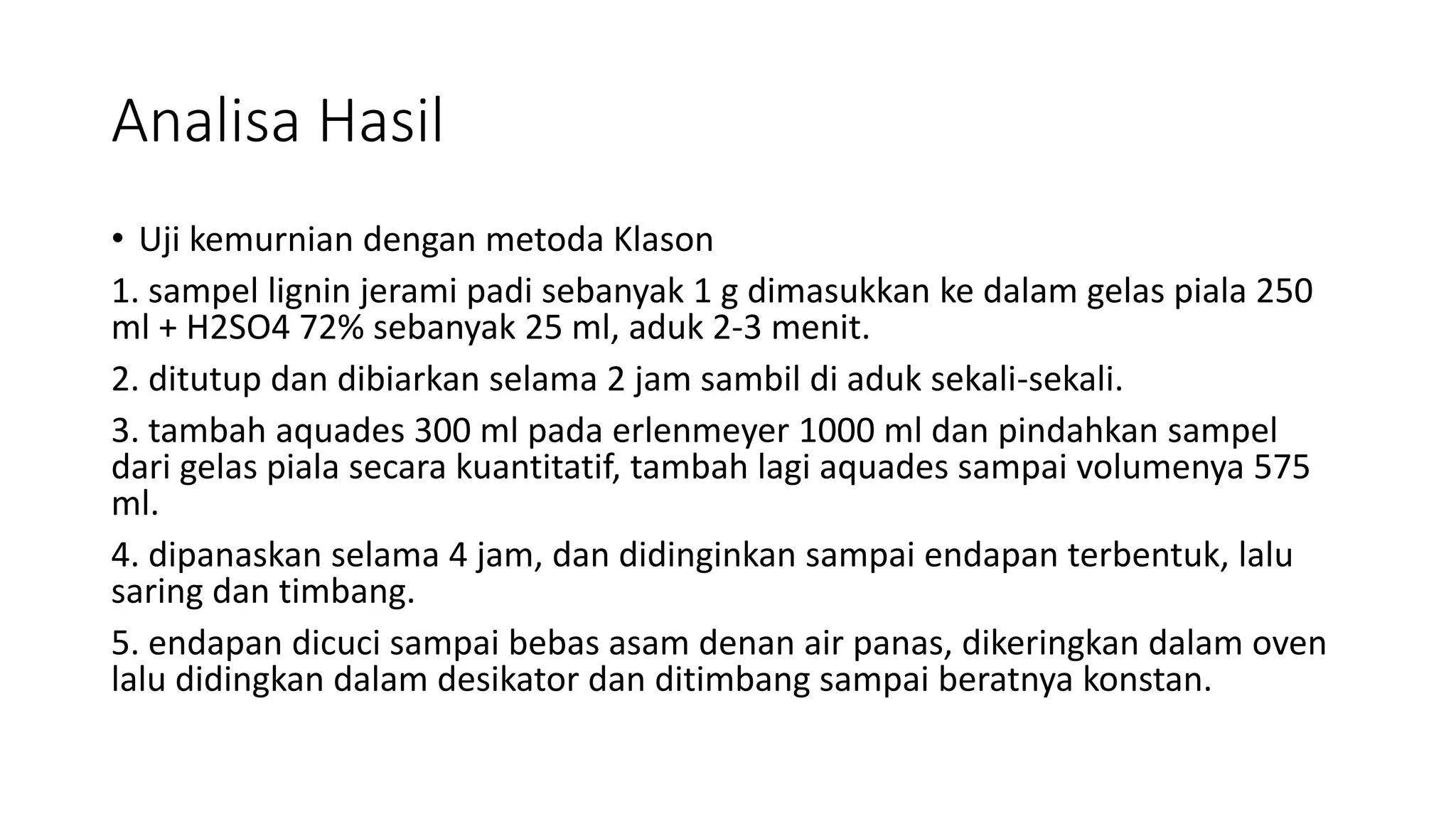 ISOLASI LIGNIN DARI JERAMI PADI DENGAN METODA KLASON.pptx