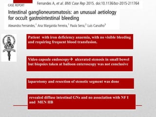 Isolated intestinal ganglioneuromatosis | PPTX | Digestive Disorders ...