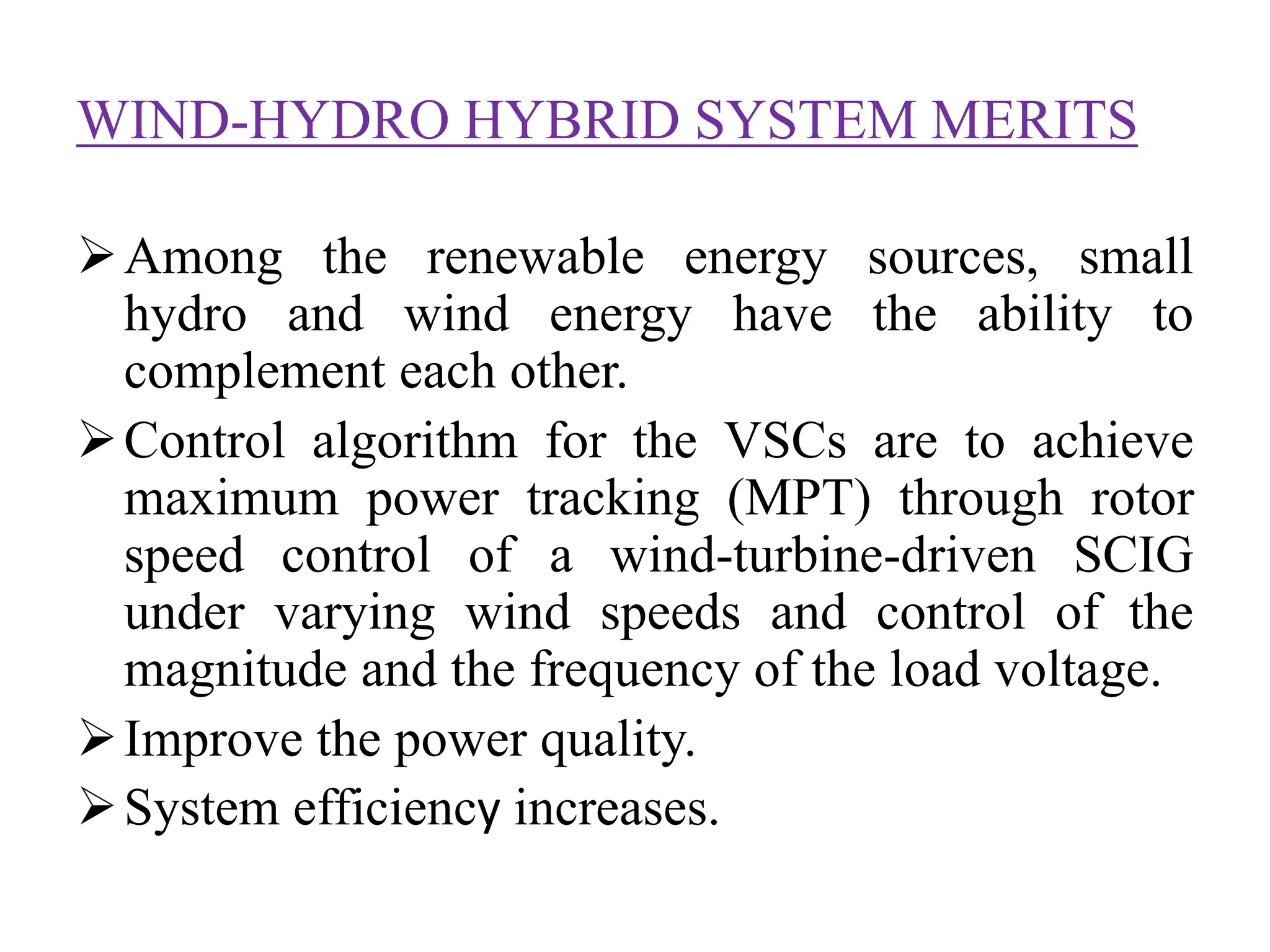 Isolated Wind–Hydro Hybrid System Using Cage Generators and.pptx