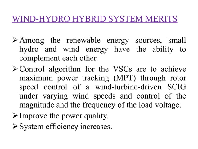 Isolated Wind–Hydro Hybrid System Using Cage Generators and.pptx | Free ...