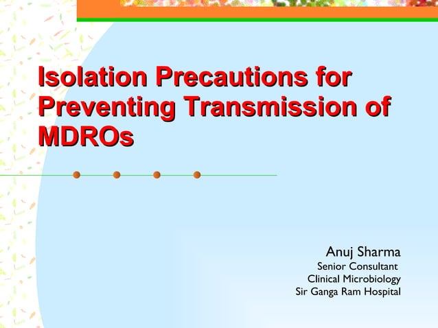 Isolation Precautions for MDROs | PPT | Infectious Diseases | Diseases ...