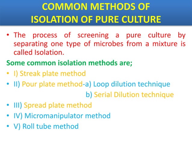Isolation and preservation of microorganism bacteria | PPTX | Chemistry ...