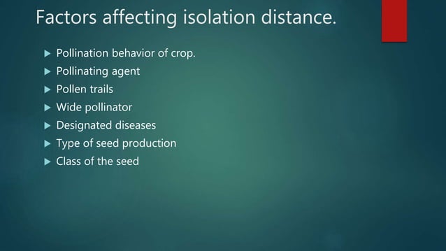 Isolation distance IN SEED PRODUCTION | PPTX | Agriculture | Industries