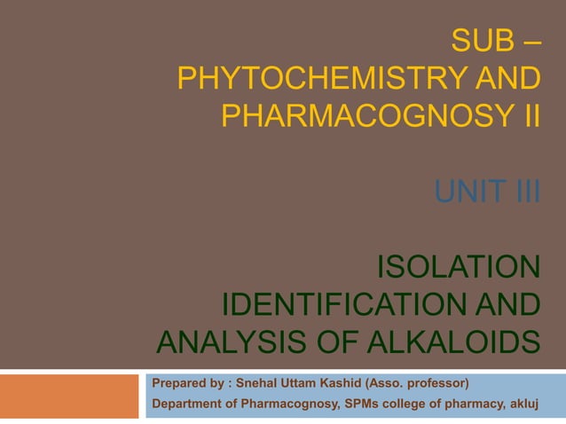 ISOLATION IDENTIFICATION of alkaloids atropine and quinine.pptx ...