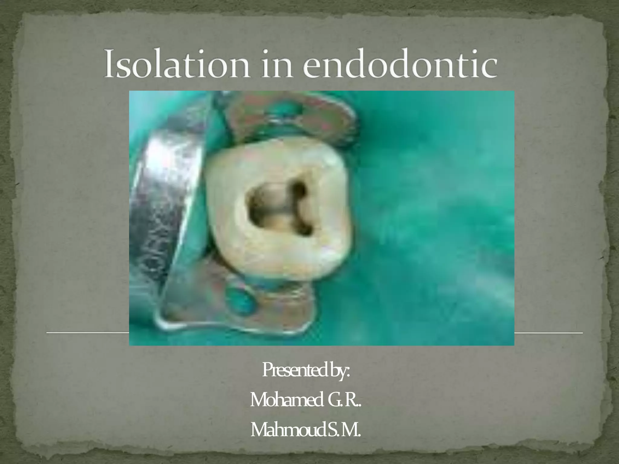 Isolation in endodontic | PPTX