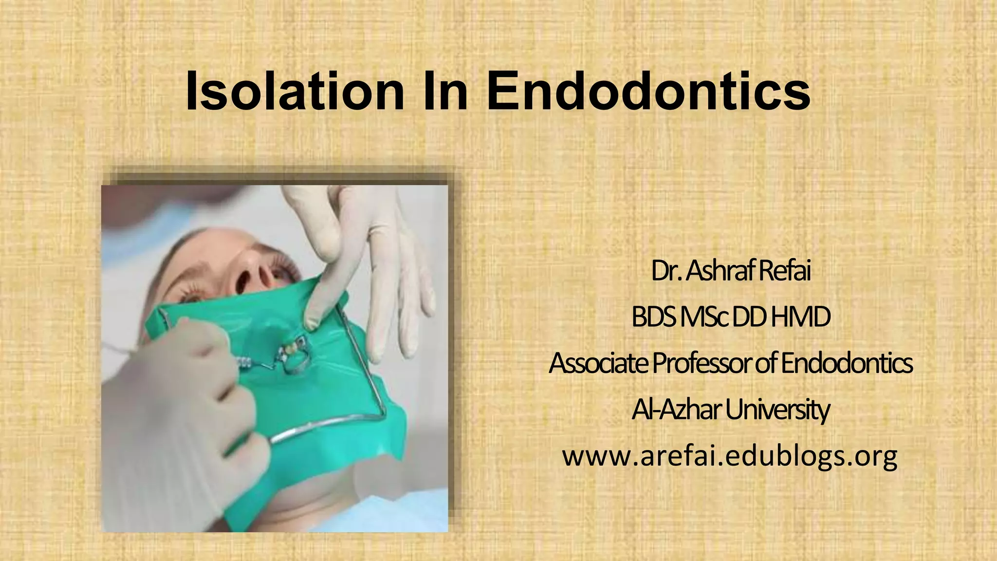 Isolation in endodontics | PPTX