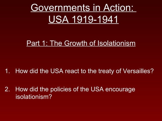 Isolationism in the USA after WW1 | PPT | Political Issues & policy ...