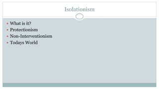 Isolationism vs non isolationism 1 | PPT
