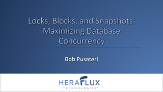 Locks, Blocks, and Snapshots: Maximizing Database Concurrency (New England SQL User Group) | PPT