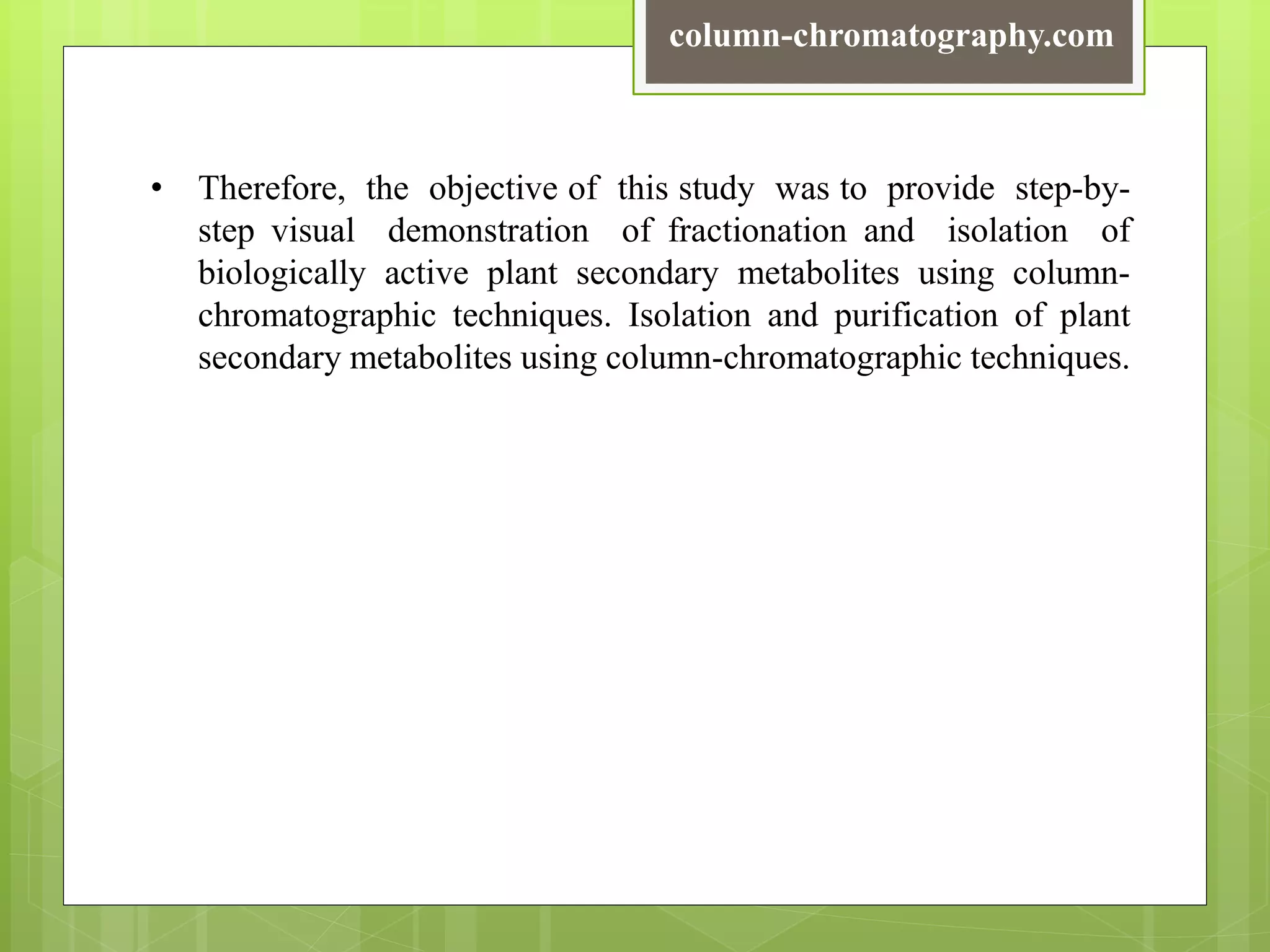 Isolation of bioactive compounds from medicinal plants | PPTX