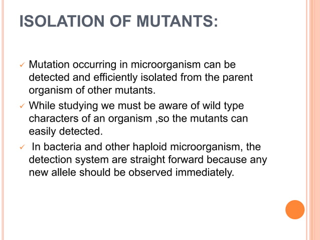 Isolation of mutants | PPTX | Biological Sciences | Science