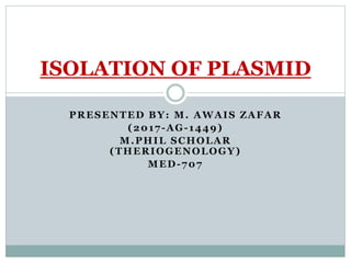 Isolation of Plasmid, isolation of plasmidspptx | PPT
