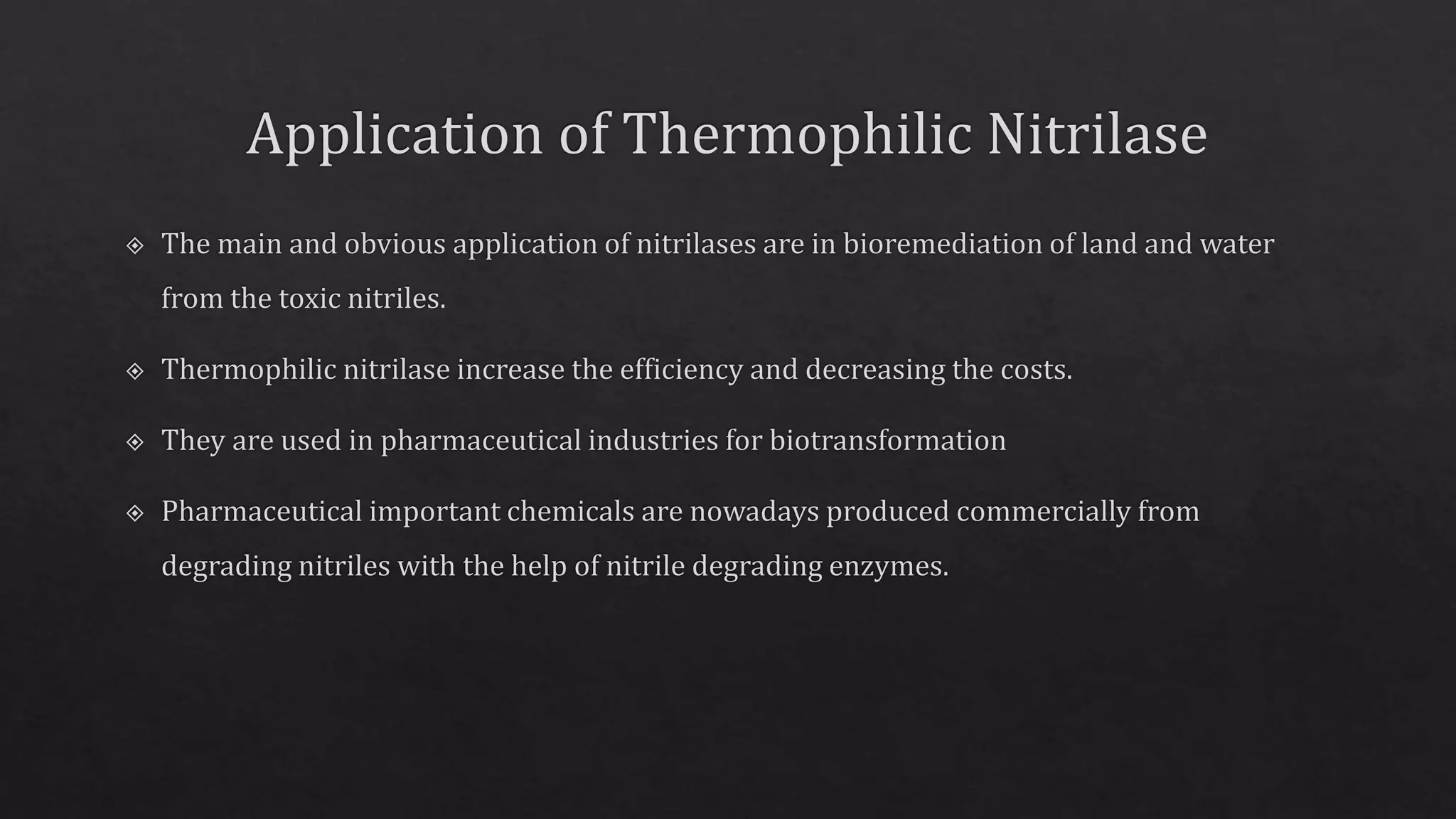 Isolation of thermophilic nitrilase producing microbes | PPT