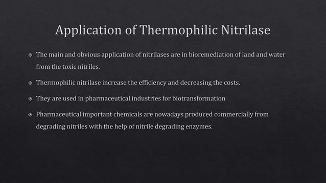 Isolation of thermophilic nitrilase producing microbes | PPT