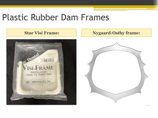 Isolation: The Rubber Dam | PPTX