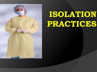 Isolation practices | PPTX