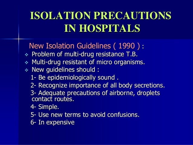 Isolation precautions