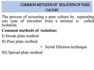 Isolation & preservation of culture of microorganism | PPTX