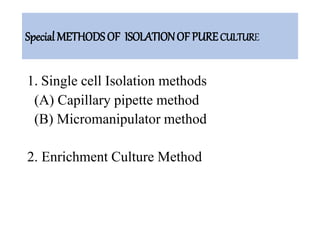 Isolation & preservation of culture of microorganism | PPTX