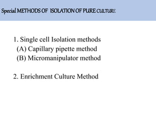 Isolation and preservation of microorganism | PPTX