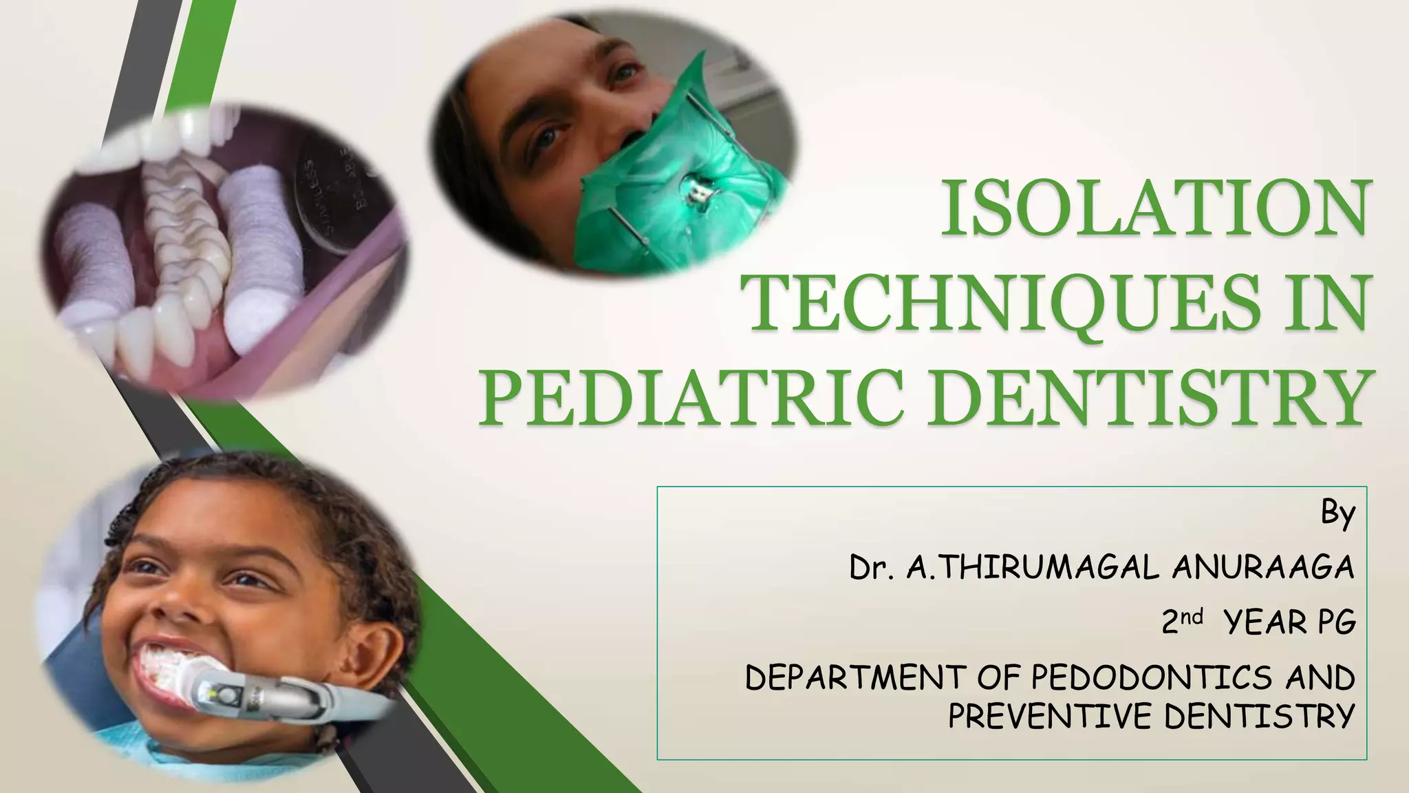 Isolation techniques in pediatric dentistry | PPTX