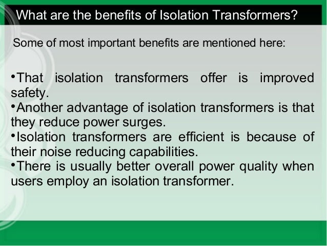 What Are The Benefits Of Isolation Transformers