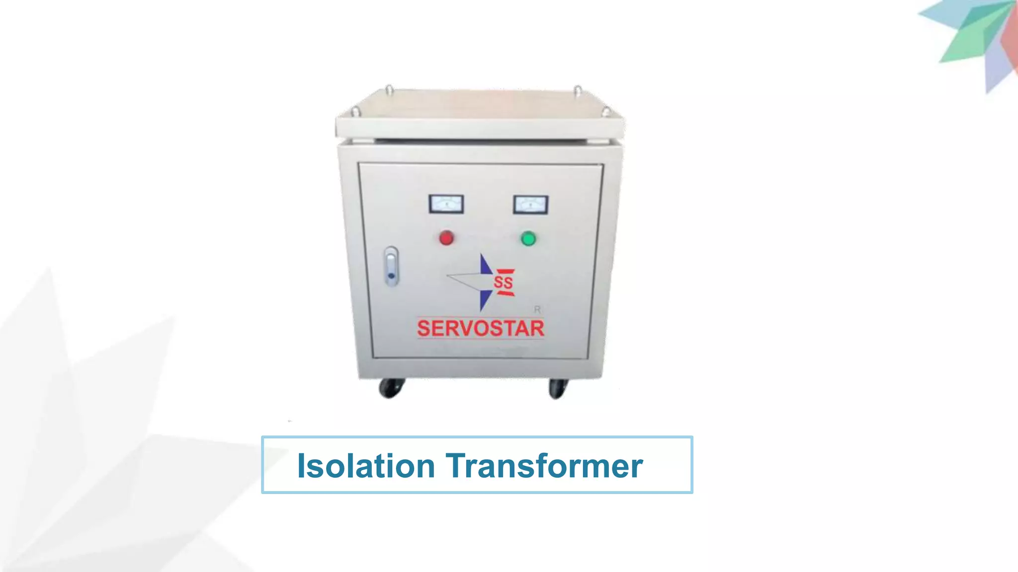Isolation Transformer Manufacturer in India - Servo Star | PPTX