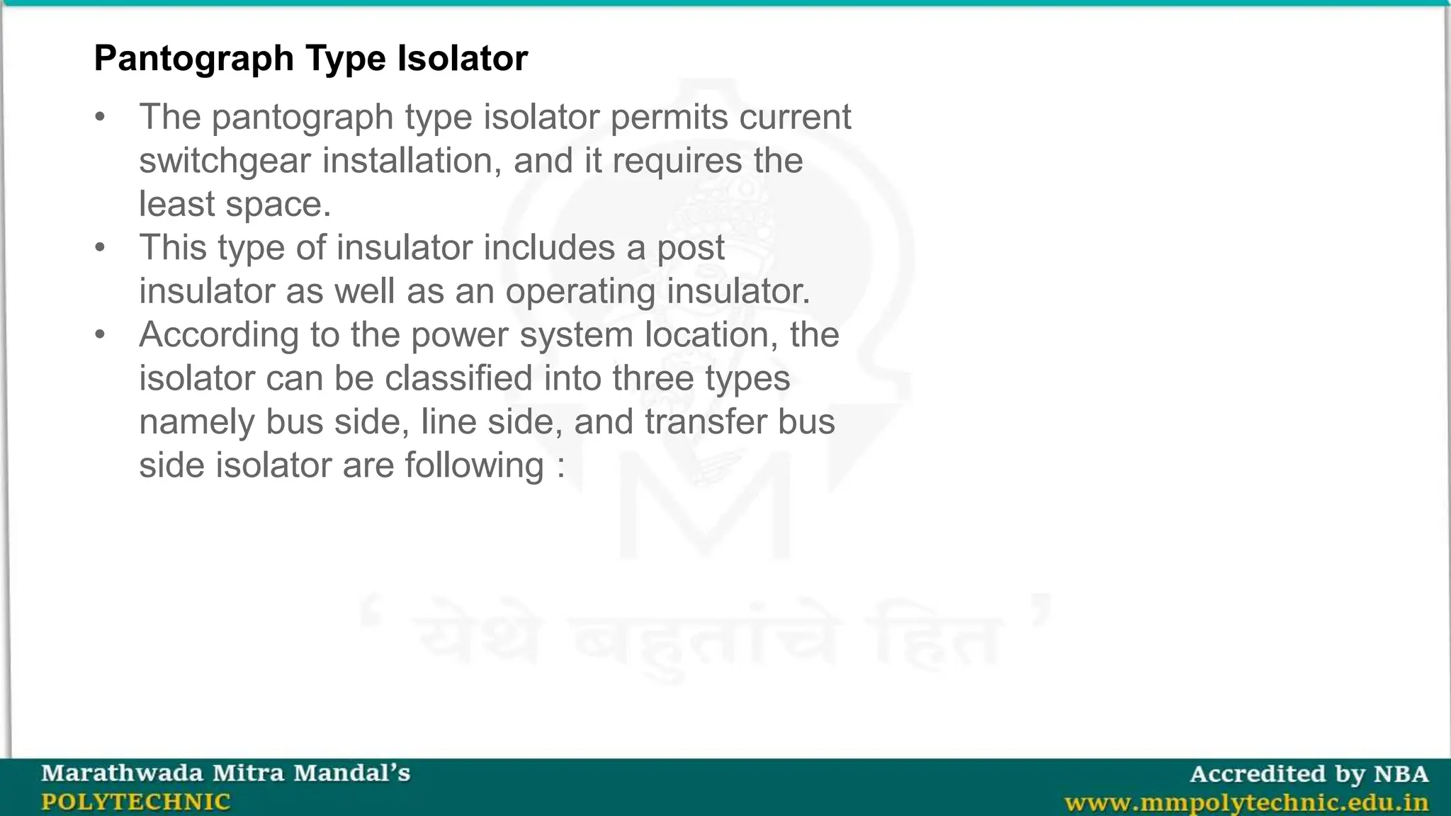 Isolator & its Types by Mrs. Mali S.Ppptx | PPTX