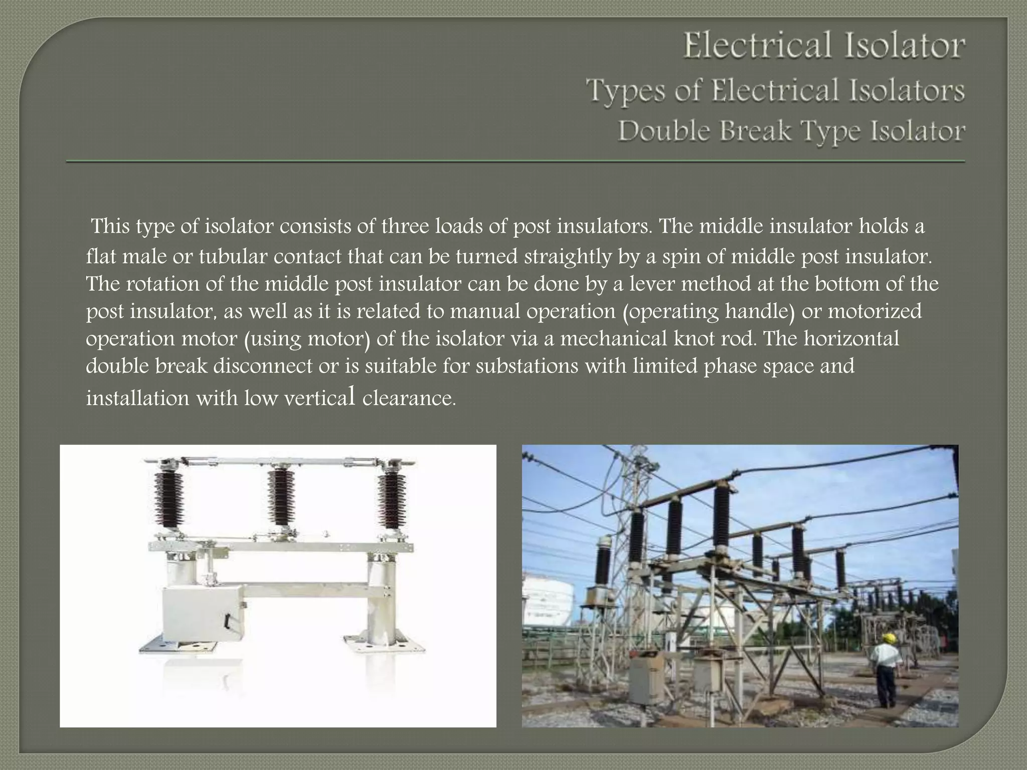 Electrical Isolators, It's types, types based on location and tap ...