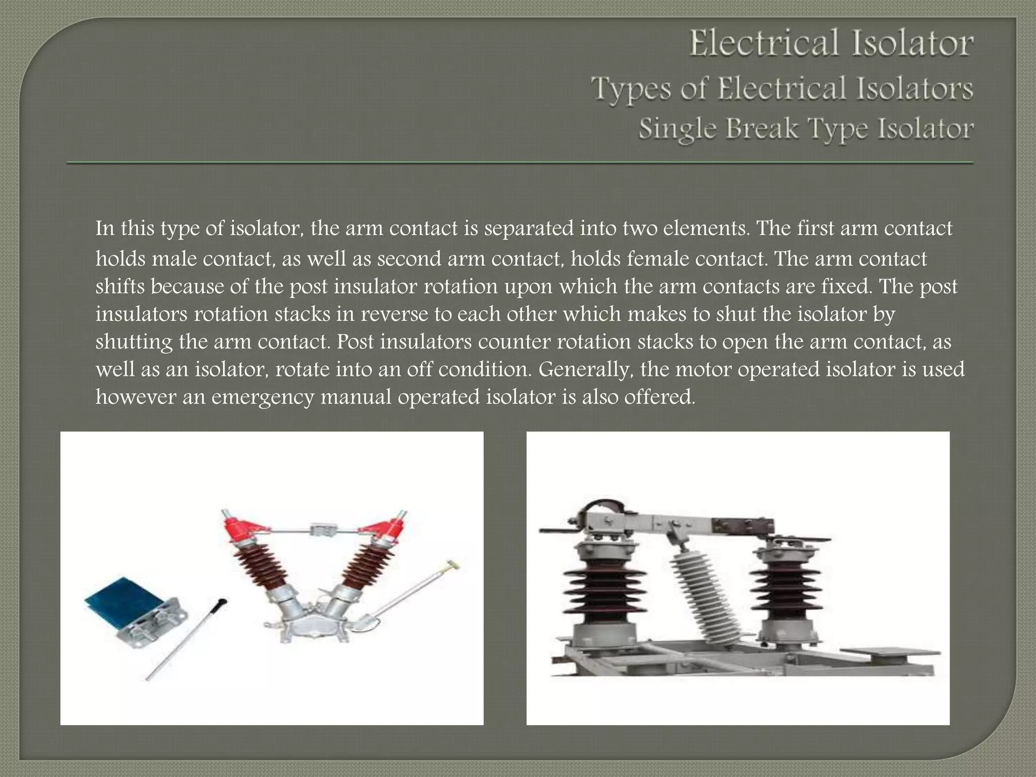Electrical Isolators, It's types, types based on location and tap ...