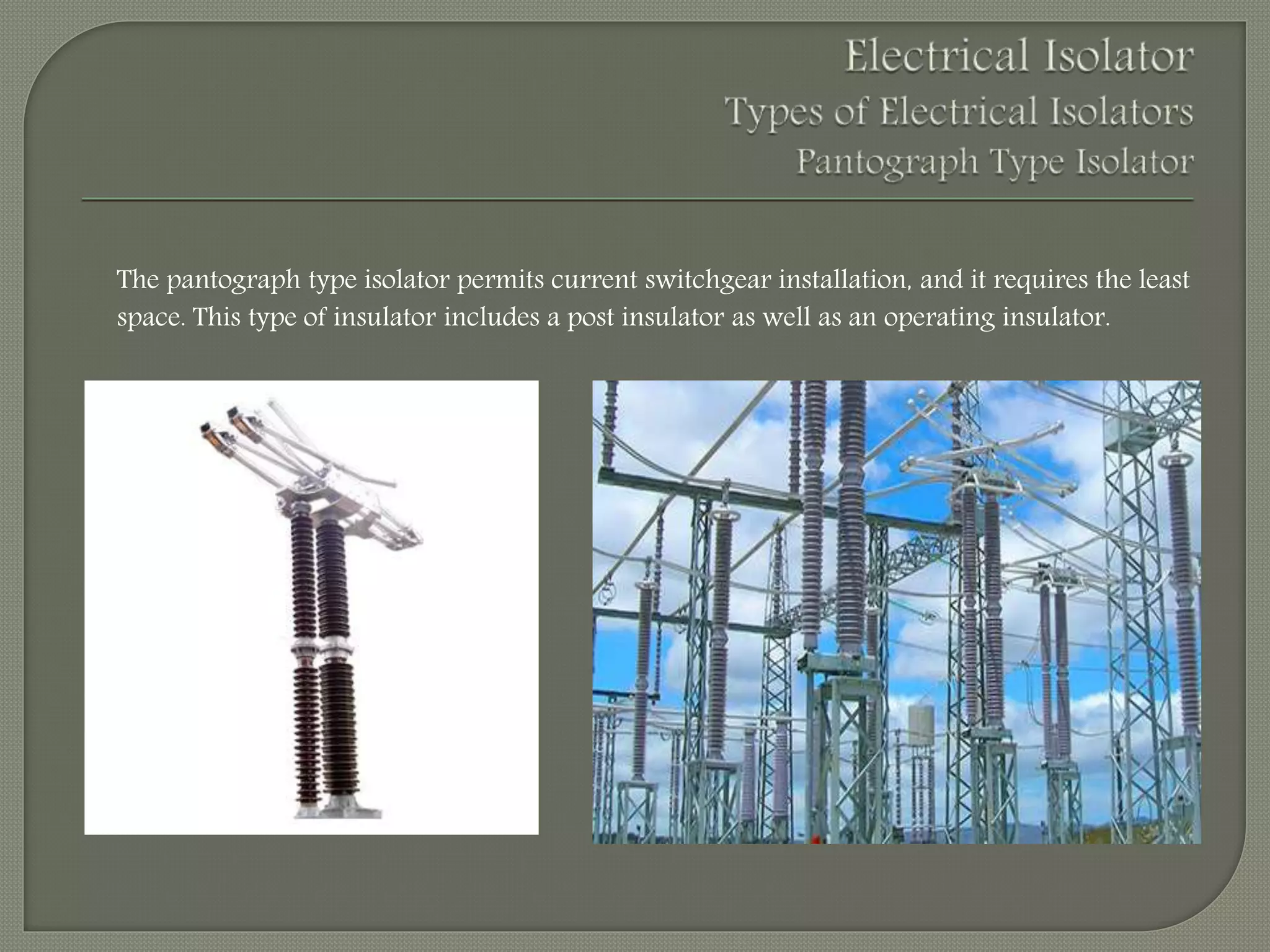 Electrical Isolators, It's types, types based on location and tap ...