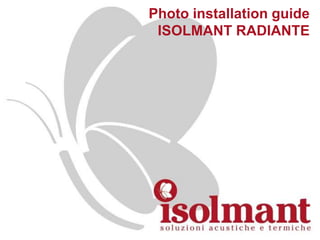 Isolmant radiante photo installation guide | PPT