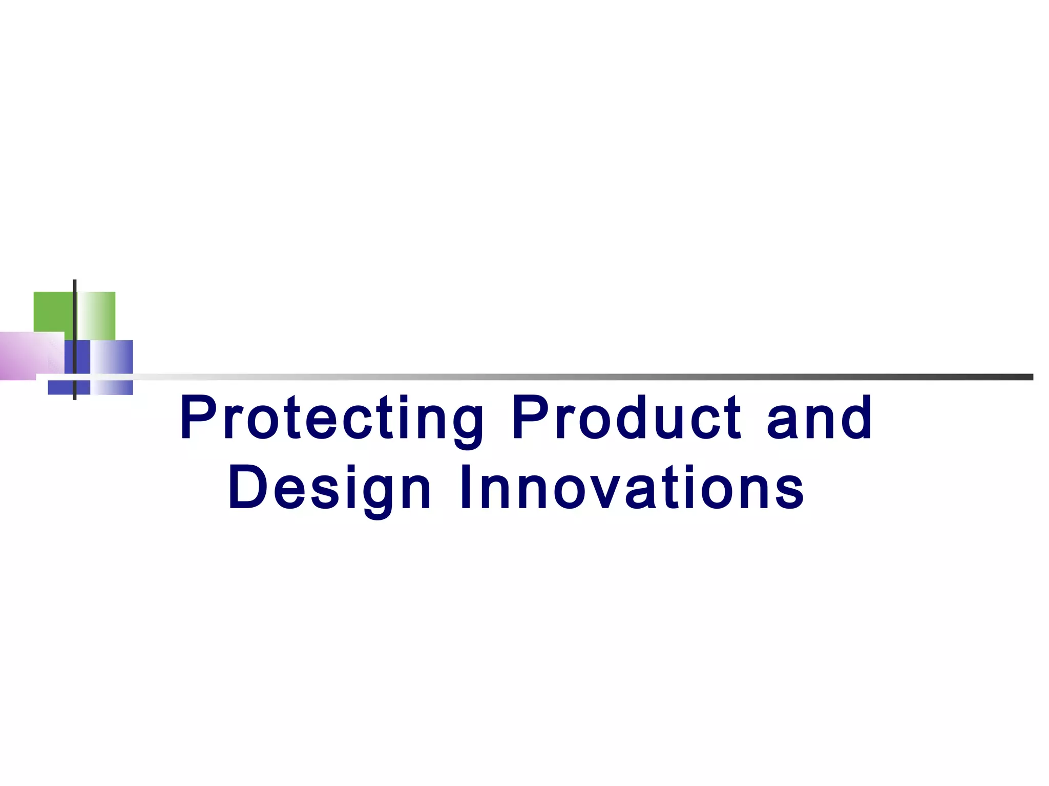 protection of product and design innovations | PPT