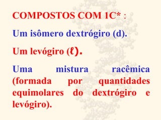 Isomeria geom e óptica | PPT
