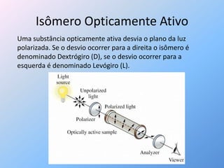 Isomeria Óptica | PPTX