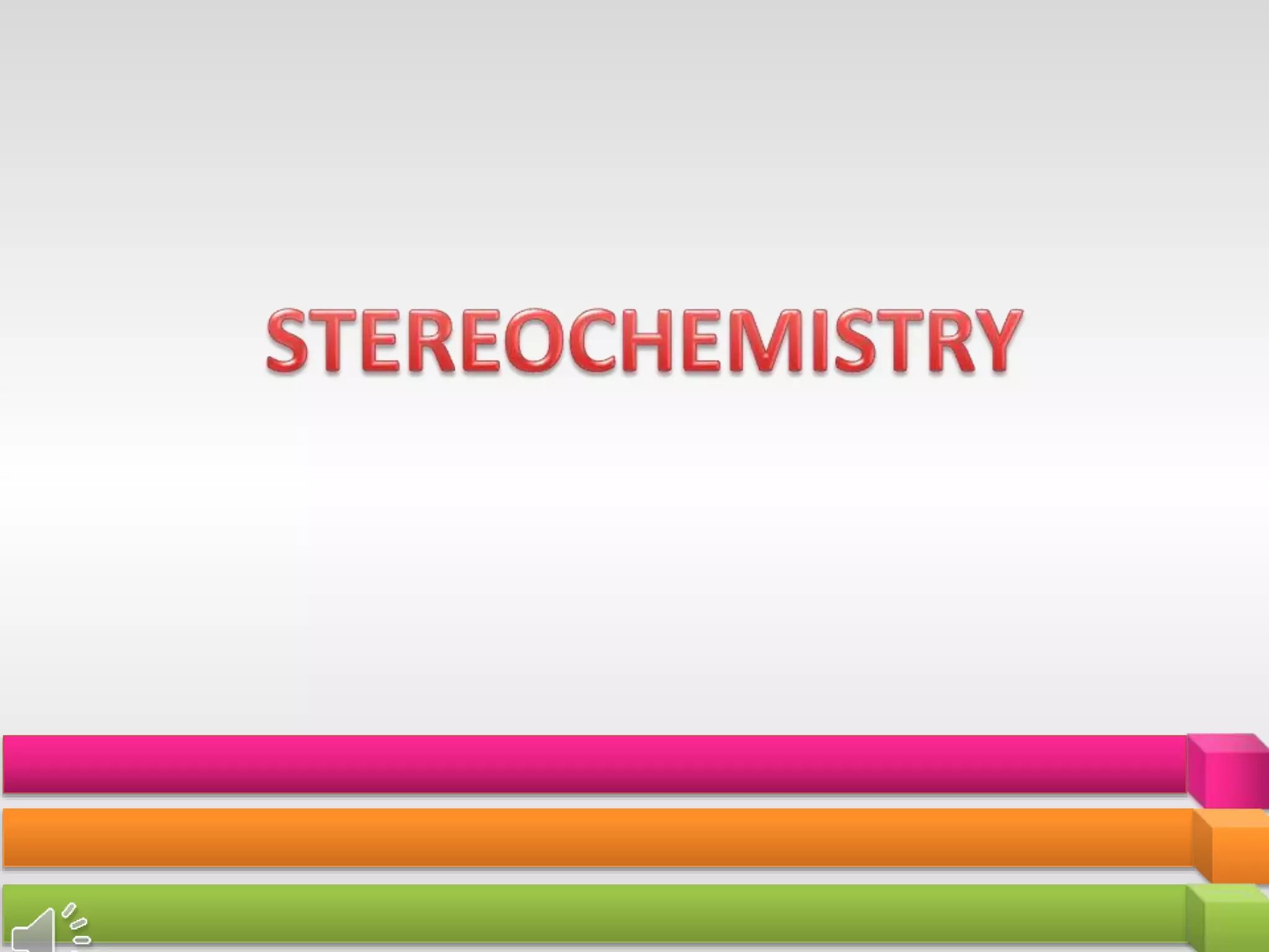 Stereochemistry part 1 Isomerism 1 | PPSX