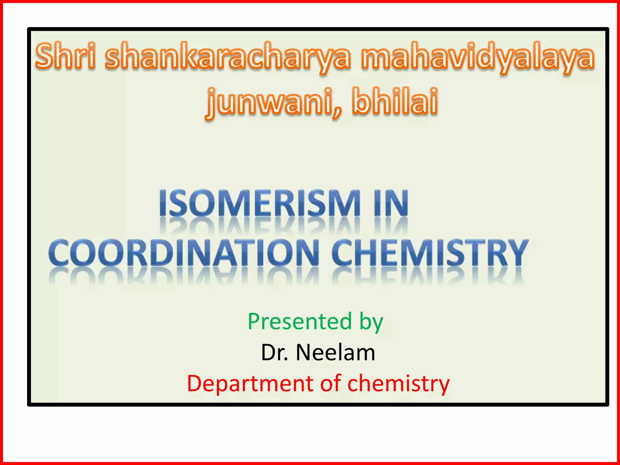 Isomerism | PPTX