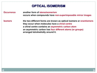 Explanation of Isomerism and types of isomerism .ppt