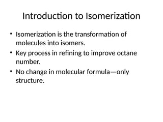 Isomerization_Chemistry_Fundamentals.pptx