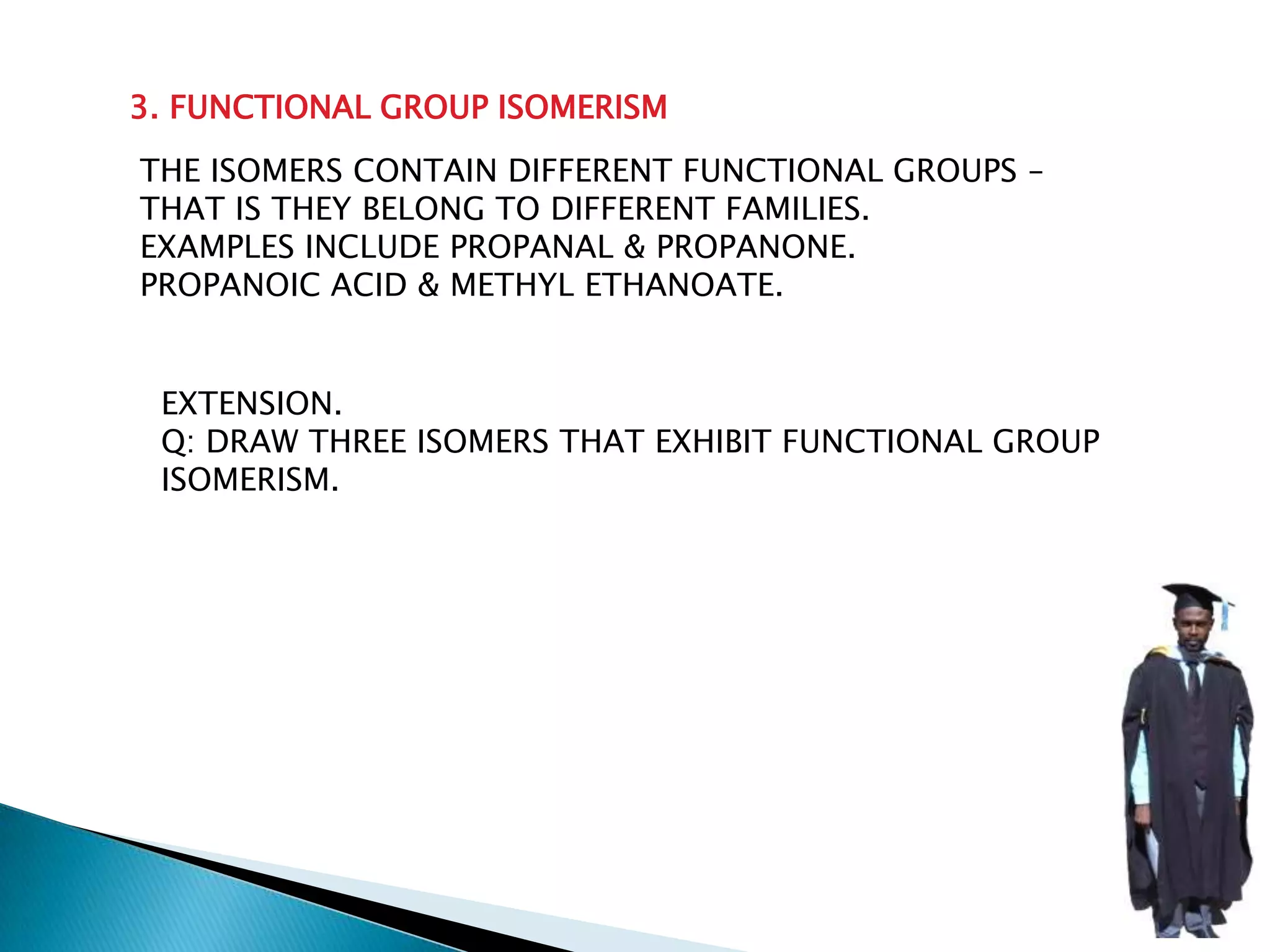 Isomers | PPTX | Chemistry | Science