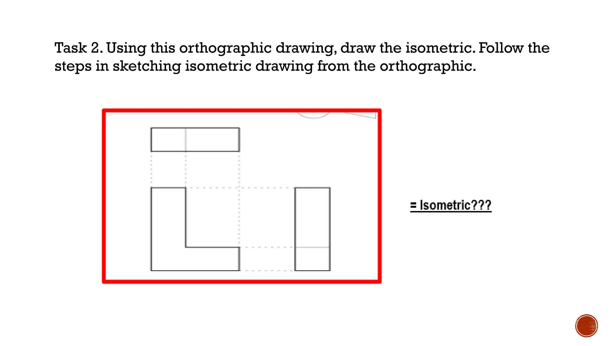 ISOMETRIC DRAWING.pptx LESSON TLE GRADE 7 DRAFTING | PPTX